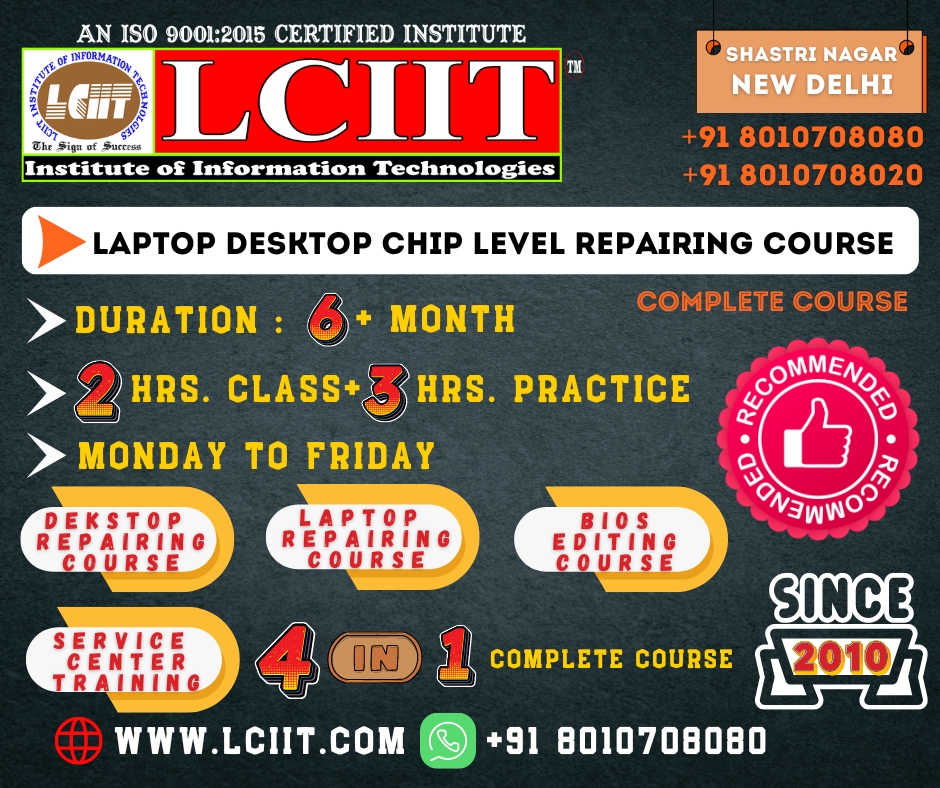 ️Laptop Desktop Chip Level Repairing Course for Freshers – LCIIT ... ️Laptop Desktop Chip Level Repairing Course for Freshers – LCIIT ...